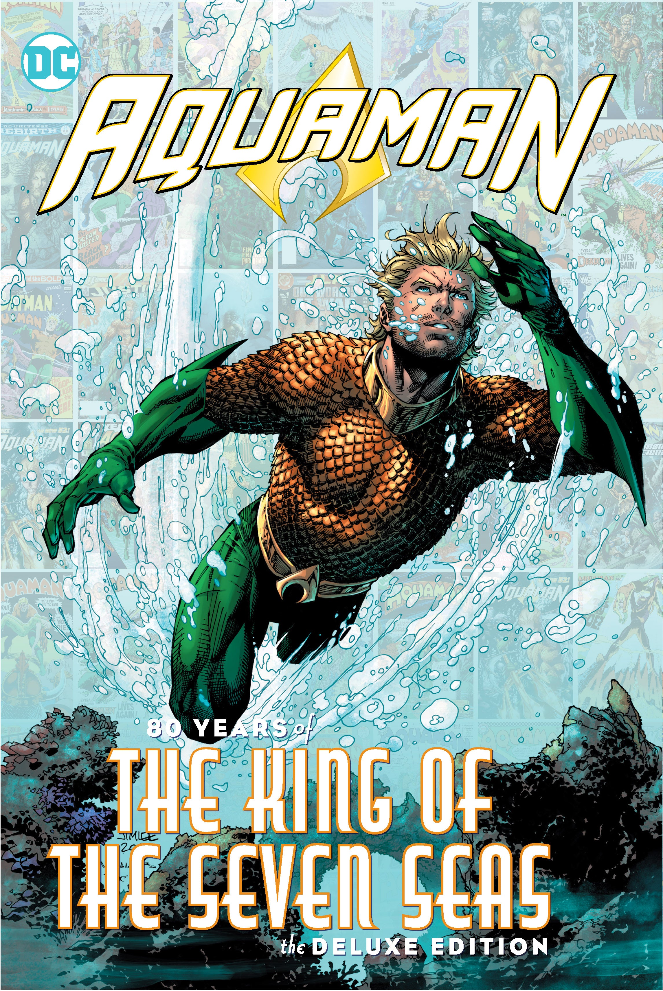 Aquaman 80 Years Of The King Of The Seven Seas The Deluxe Edition Hc ( – Golden Apple Comics