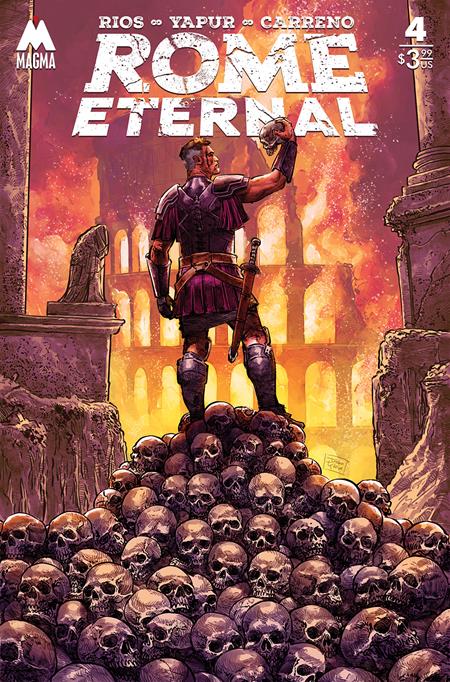 Rome Eternal #4 A Diego Yapur (07/16/2025) Magma – Golden Apple Comics