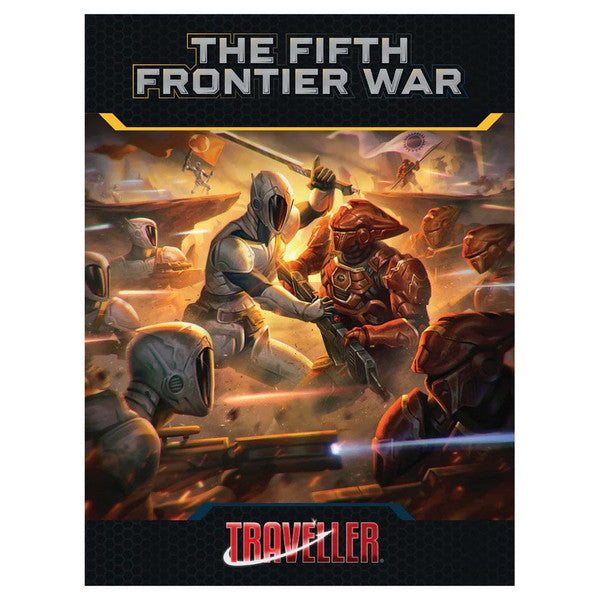 Traveller RPG: The Fifth Frontier War Campaign Sourcebook – Golden ...